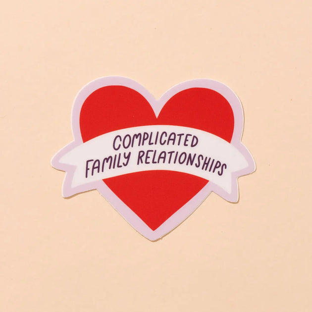Complicated Family Relationships Vinyl Sticker – Seagrape Apothecary